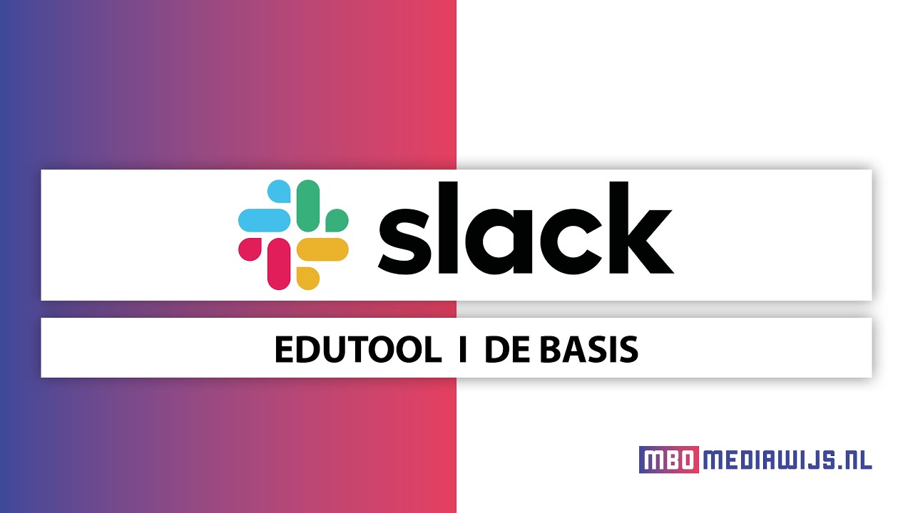 Slack – Mbomediawijs